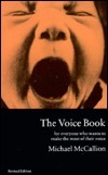 The Voice Book: For Actors, Public Speakers and Everyone Who Wants to ...