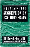 Hypnosis & Suggestion in Psychotherapy by Hippolyte Bernheim | Goodreads