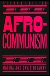 Afrocommunism by David Ottaway | Goodreads
