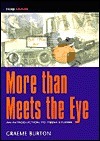 More than Meets the Eye: An Introduction to Media Studies by Graeme ...