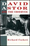 David Astor and the Observer by Richard Cockett | Goodreads