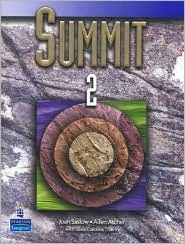 Summit 2: English for Today's World by Joan M. Saslow | Goodreads