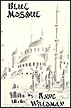 Blue Mosque: Poems by Anne Waldman | Goodreads