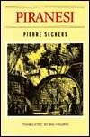 Piranesi (English, French and French Edition) by Pierre Seghers | Goodreads