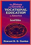 The History and Growth of Vocational Education in America, Second ...