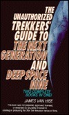 The Unauthorized Trekker's Guide to the Next Generation and Deep Space ...