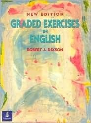 Graded Exercises in English, New Edition by Robert James Dixson | Goodreads