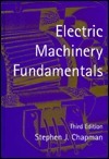 Electric Machinery Fundamentals by Stephen J. Chapman | Goodreads
