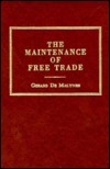 The maintenance of free trade by Gerard De Malynes | Goodreads