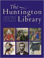 The Huntington Library: Treasures from Ten Centuries by SCALA | Goodreads