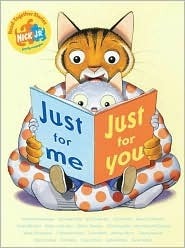 Just for Me, Just for You by Nick Jr. | Goodreads