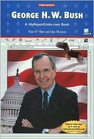 George H. W. Bush (Presidents) by Tim O'Shei | Goodreads
