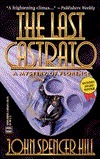 The Last Castrato by John Spencer Hill | Goodreads