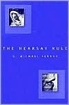 The Hearsay Rule by G. Michael Fenner | Goodreads