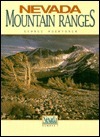 Nevada Mountain Ranges (Nevada Geographic Series) by George Wuerthner ...