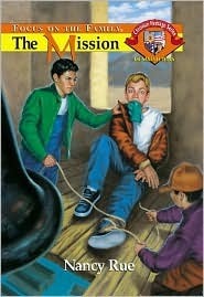 The Mission by Nancy N. Rue | Goodreads