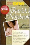 Patrick's Notebook: Words of Love From One Life toLive by Patrick ...