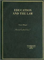 Education and the Law (American Casebook Series) by Stuart Biegel ...