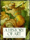 A History of Art by Lawrence Gowing | Goodreads