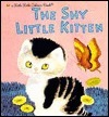The Shy Little Kitten (Little Little Golden Book) by Cathleen Schurr ...
