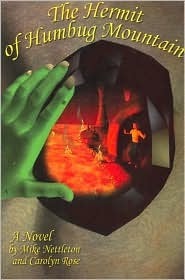 The Hermit of Humbug Mountain by Mike Nettleton | Goodreads