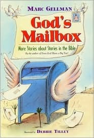 God's Mailbox: More Stories About Stories in the Bible by Marc Gellman ...