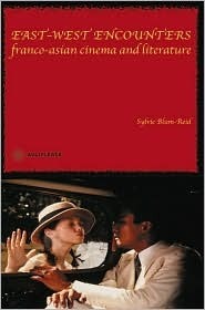 East-West Encounters by Sylvie Blum-Reid | Goodreads