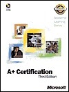 Als A+ Certification, Third Edition by Microsoft Corporatio | Goodreads
