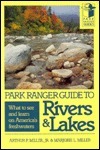 Park Ranger Guide to Rivers and Lakes by Arthur P. Miller | Goodreads