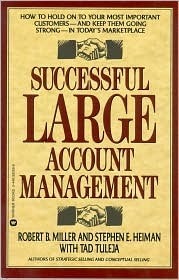 Successful Large Account Management: How to Hold on to Your Most ...