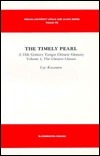 The Timely Pearl: A 12th Century Tangut-Chinese Glossary, Volume 1: The ...
