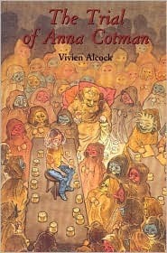 The Trial of Anna Cotman by Vivien Alcock | Goodreads