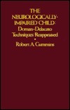The Neurologically-Impaired Child: Doman-Delacato Techniques ...