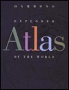 Hammond Explorer Atlas of the World by Hammond World Atlas Corporation ...