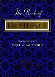 The Book of Excellence: 236 Habits of Effective Sales People by Byrd ...