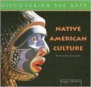 Native American Culture by Katherine A. Gleason | Goodreads