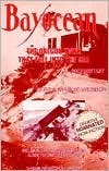 Bayocean: The Oregon Town That Fell Into the Sea by Bert Webber | Goodreads