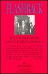 Flashback: The Untold Story of Lee Harvey Oswald by Ron Lewis | Goodreads