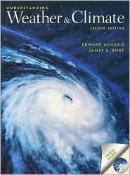 Understanding Weather and Climate (2nd Edition) by Edward Aguado ...