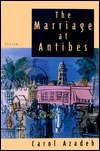 The Marriage at Antibes by Carol Azadeh | Goodreads