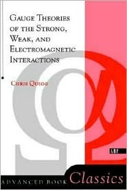 Gauge Theories Of Strong, Weak, And Electromagnetic Interactions by ...
