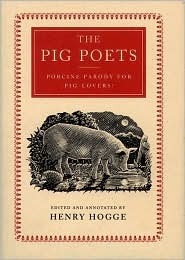 The Pig Poets: An Anthology of Porcine Poesy by Peter Viccars | Goodreads