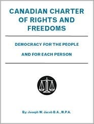 Canadian Charter of Rights and Freedoms: Democracy for the People and ...