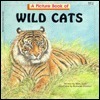 A Picture Book of Wild Cats by Mary Scott | Goodreads