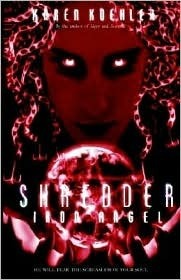 Shredder: Iron Angel by Karen Koehler | Goodreads