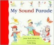 My Sound Parade (New Sound Box Books) by Jane Belk Moncure | Goodreads