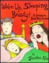 Wake Up, Sleeping Beauty!: An Interactive Book with Sounds by Jonathan ...