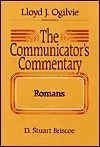 Romans (The Communicator's Commentary) by Stuart Briscoe | Goodreads