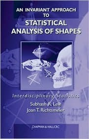 An Invariant Approach to Statistical Analysis of Shapes by Subhash R. Lele | Goodreads