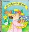 My Easter Book (Golden Naptime Tale) (Golden Books) by Ronne Randall ...